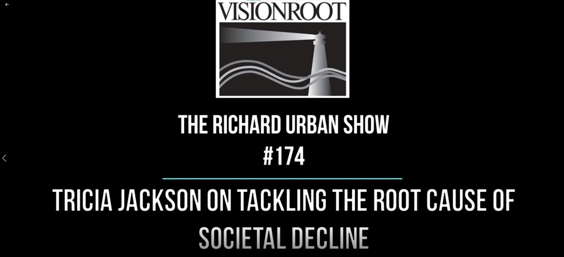 Tricia Jackson on the Root Cause of Societal Decline - VisionRoot